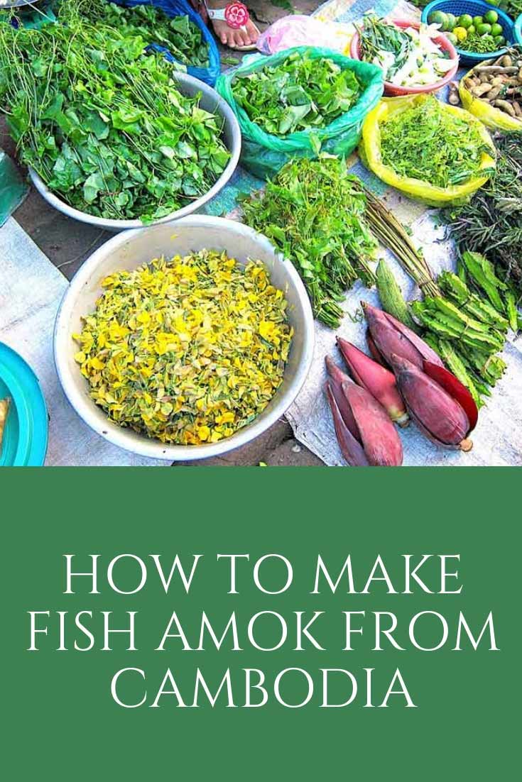 How to make Fish Amok from Cambodia - Contented Traveller